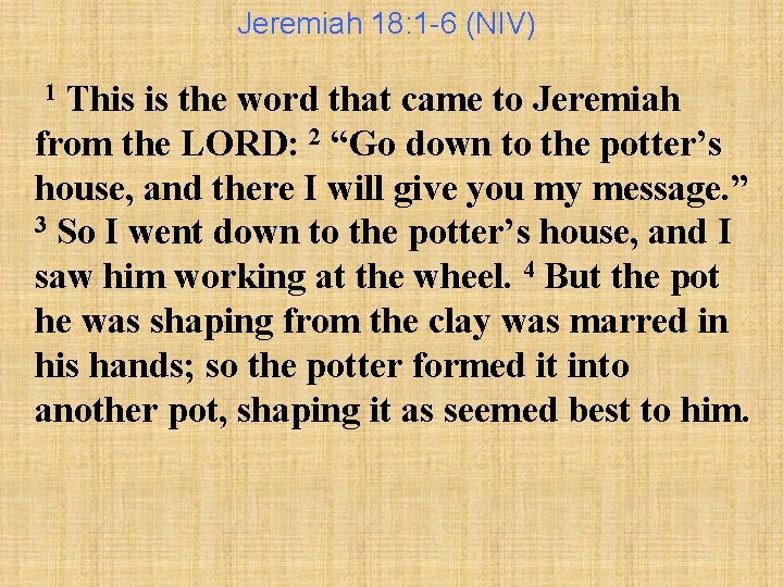 God the Master Potter Jeremiah 18 1 6