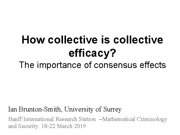 How collective is collective efficacy The importance of