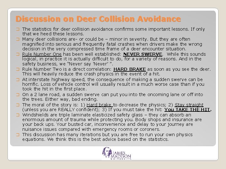 Seasonal Safety Advisory Glare Blindness Driving Hazard Deer