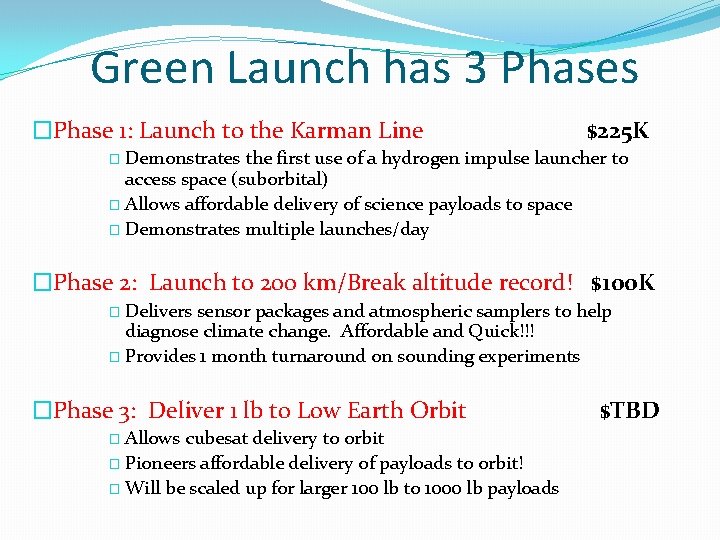Green Launch to the Karman Line and Beyond
