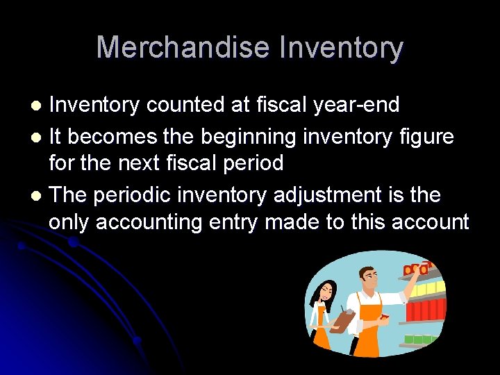 Chapter 11 Accounting for a Merchandising Business Merchandise