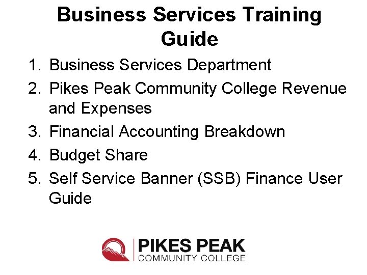 Business Services Training Guide 1 Business Services Department