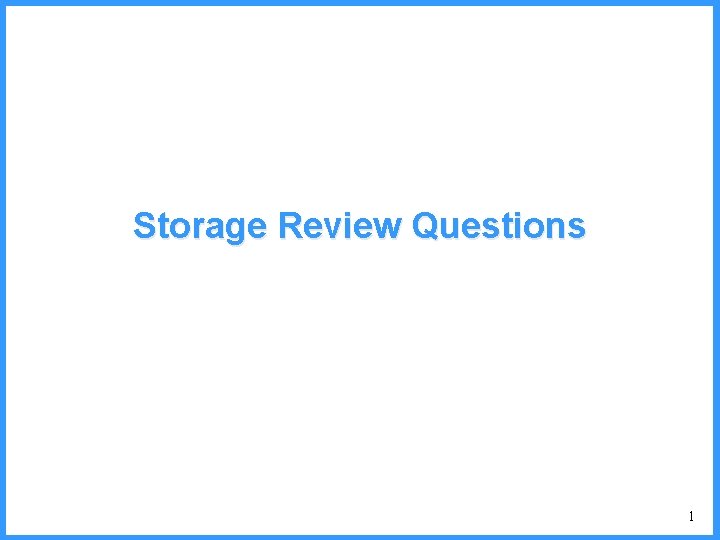 Storage Review Questions 1 Heaps Law Heaps law