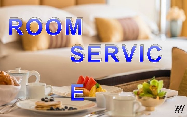 ROOM SERVIC E CONTENUTI Cos il Room Service