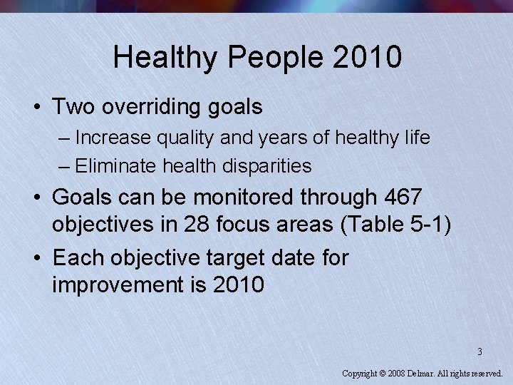 Chapter 5 Healthy People 2010 Objectives Copyright 2008