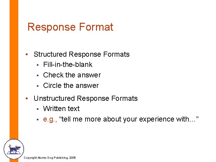 Chapter 4 Survey Research Copyright Atomic Dog Publishing