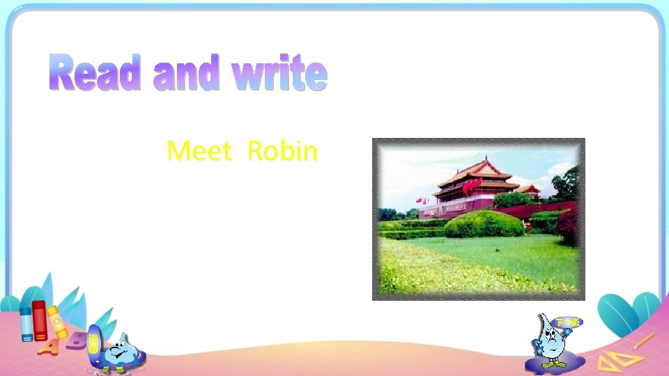 Unit 1 Whats he like Meet Robin What