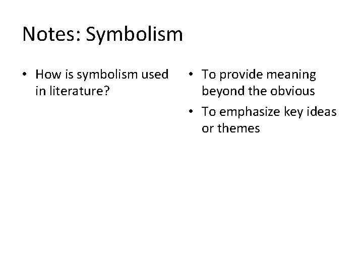 Notes Symbols What is a symbol a person