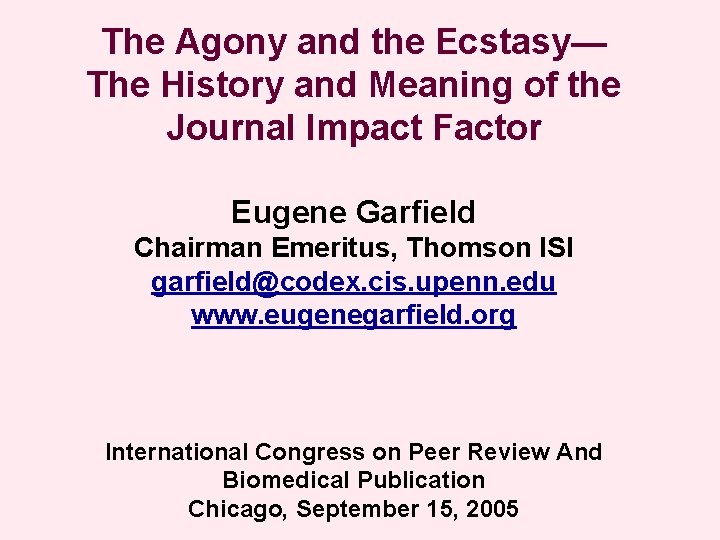 The Agony and the Ecstasy The History and