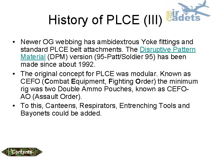 Setting up PLCE webbing Contents Contents What is