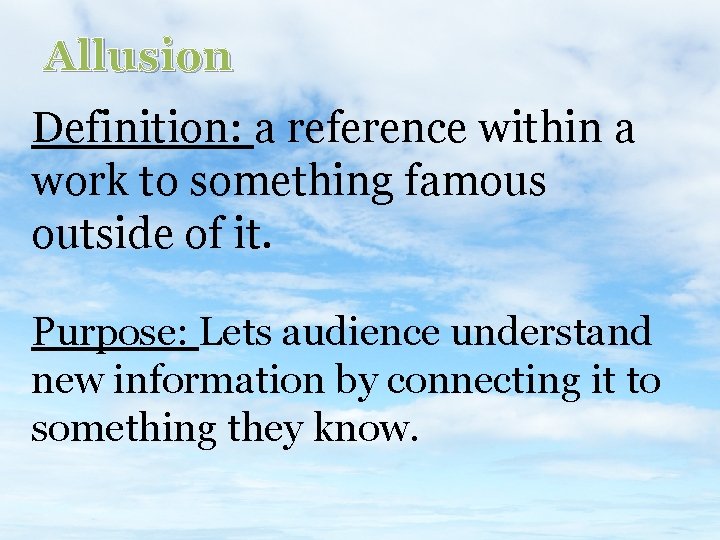 Allusion Definition a reference within a work to