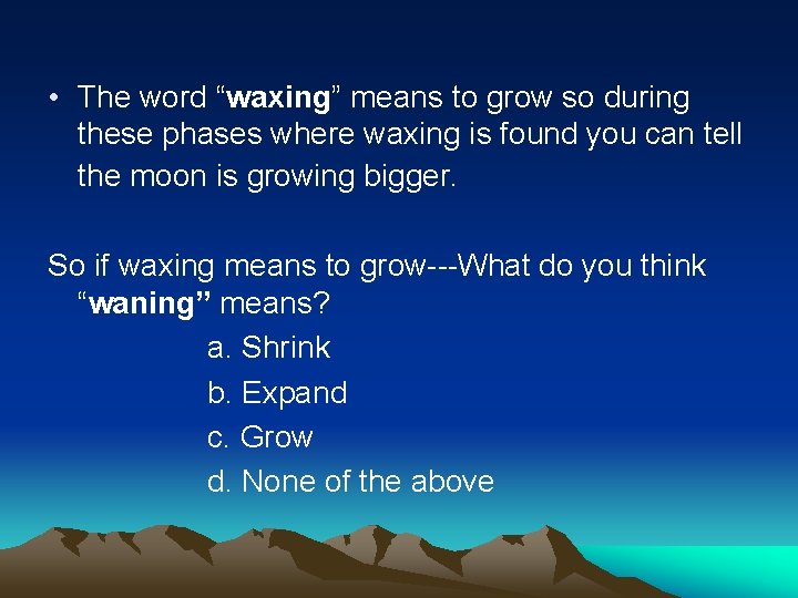Phases of the Moon An Interactive Presentation By