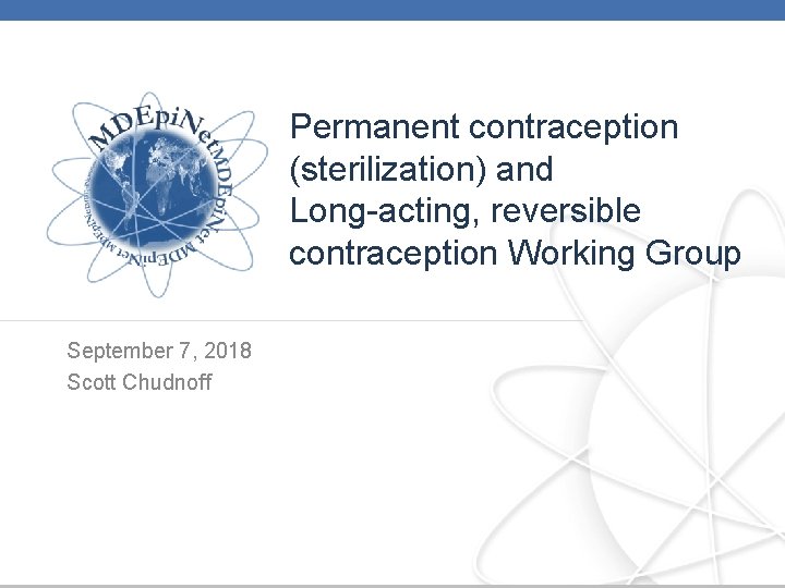 Permanent contraception sterilization and Longacting reversible ...