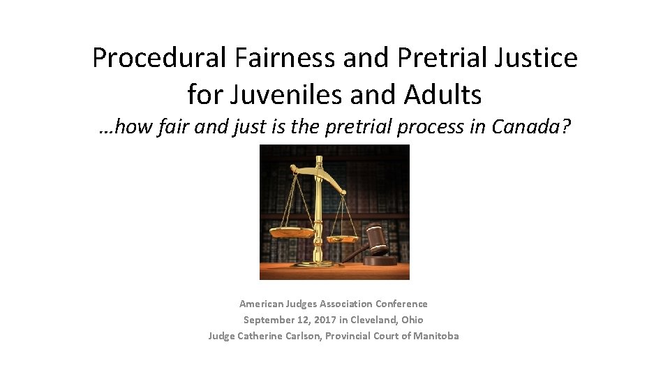 Procedural Fairness and Pretrial Justice for Juveniles and