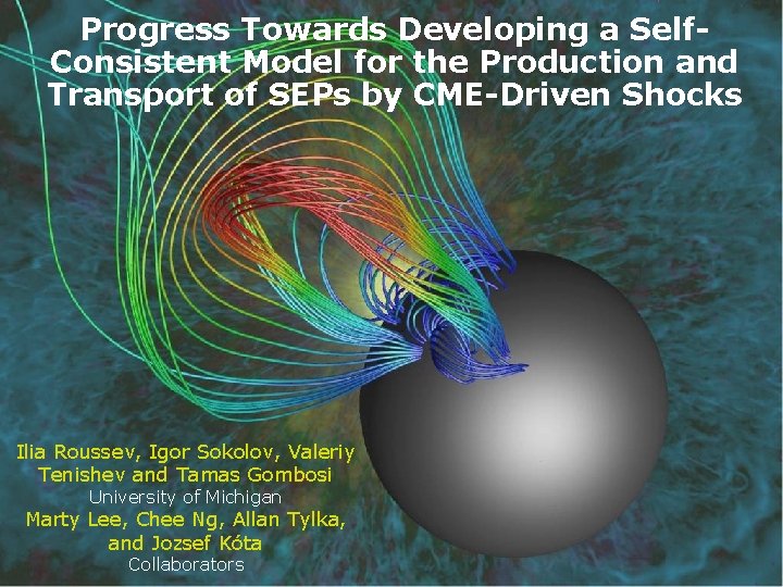 Progress Towards Developing a Self Consistent Model for