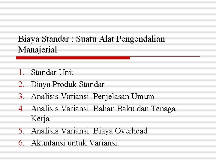 Biaya Standar Suatu Alat Pengendalian Manajerial 1 2