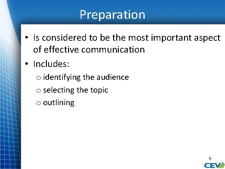 Communication Styles Objectives Illustrate how to organize information