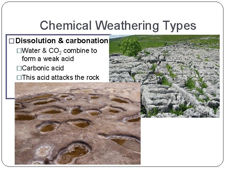Weathering Definition Weathering is the breakdown of rock