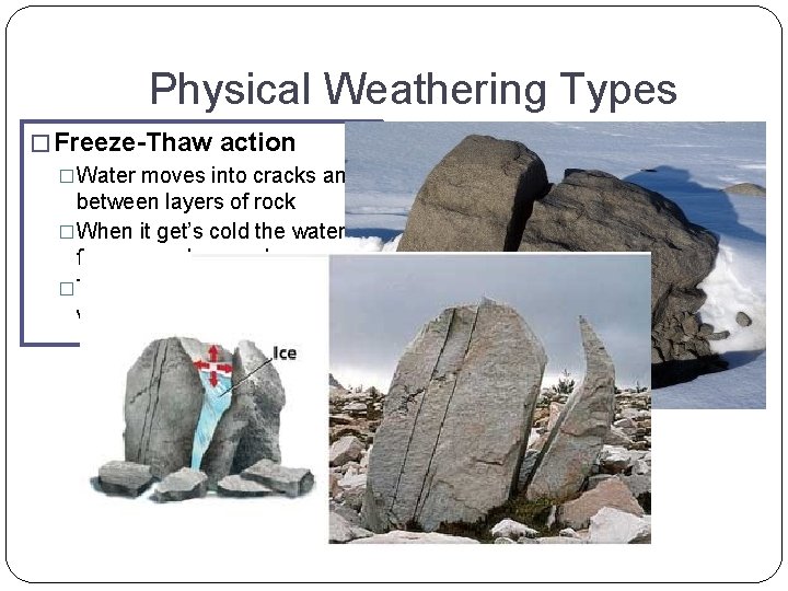 Weathering Definition Weathering is the breakdown of rock
