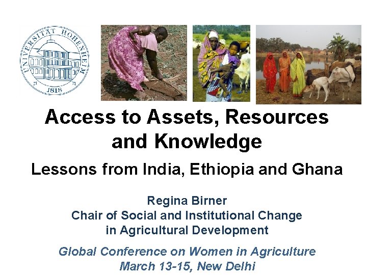 Access to Assets Resources and Knowledge Lessons from
