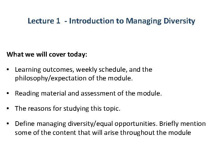 Lecture 1 Introduction to Managing Diversity What we