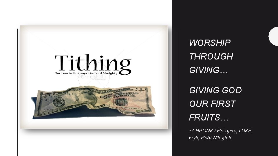 WORSHIP THROUGH GIVING GIVING GOD OUR FIRST FRUITS