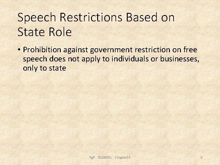 Chapter 14 Free Speech Free Speech Not Absolute