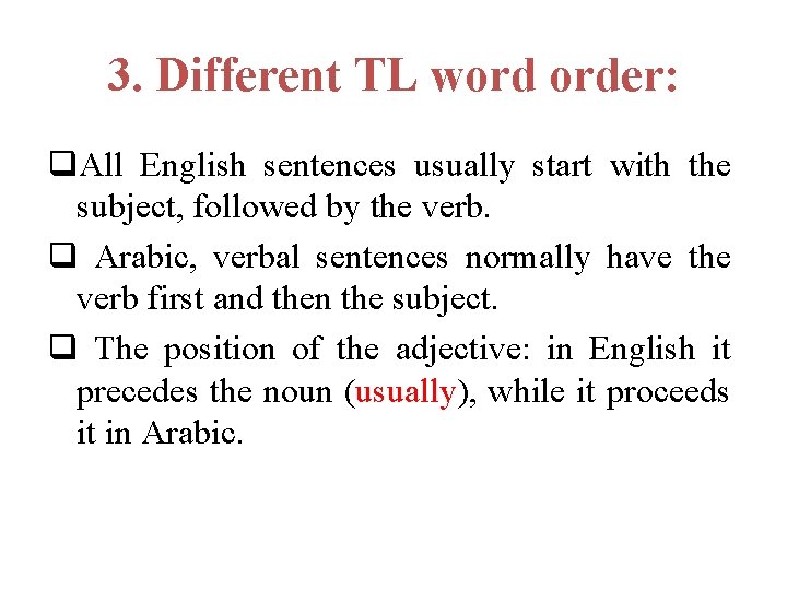 Translation Problems What is a translation problem A