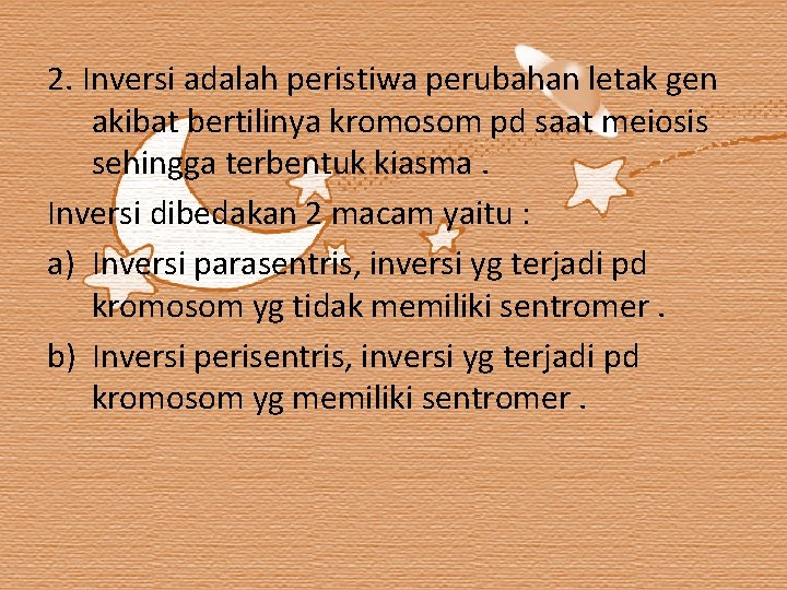 BAB 6 MUTASI Pengertian mutasi adalah perubahan gen