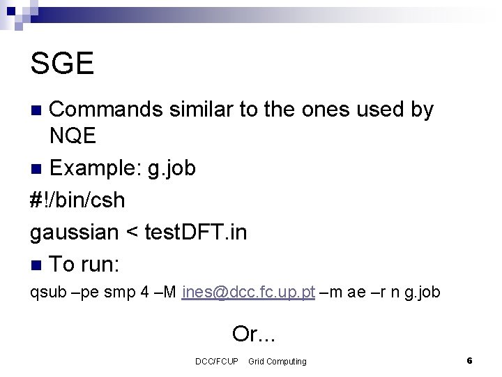 Resource Management Systems DCCFCUP Grid Computing 1 NQE