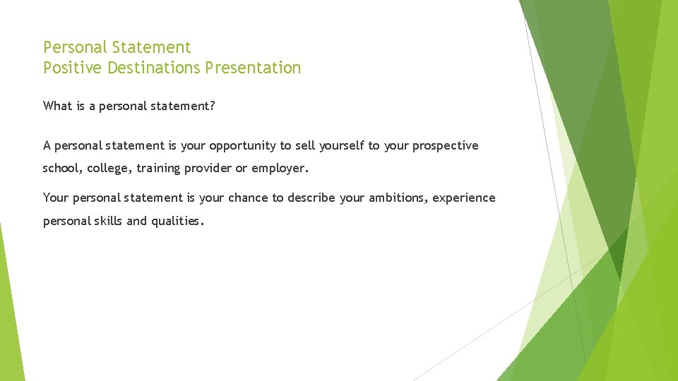 Personal Statement Positive Destinations Presentation Personal ...