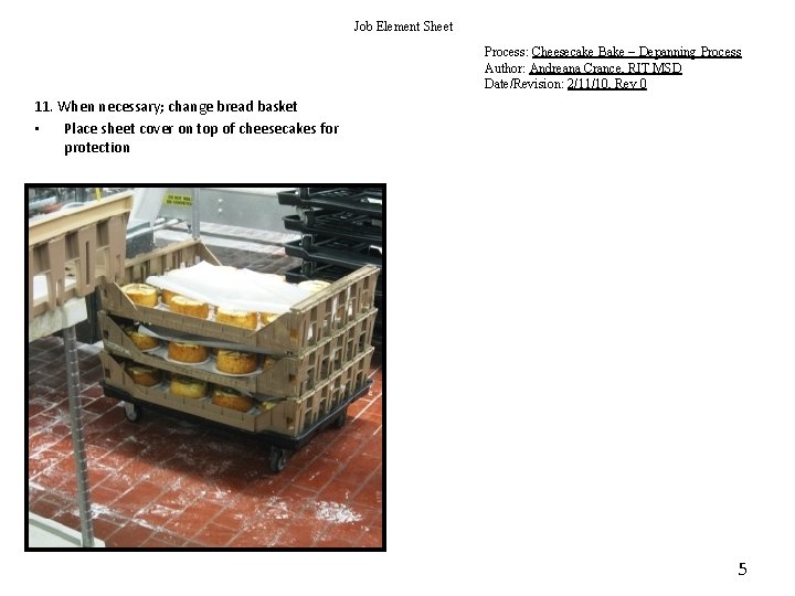 Job Element Sheet Process Cheesecake Bake Depanning Process