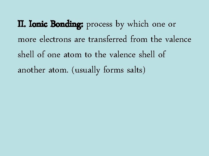 Chapter 8 Ionic Compounds I Forming Chemical Bonds