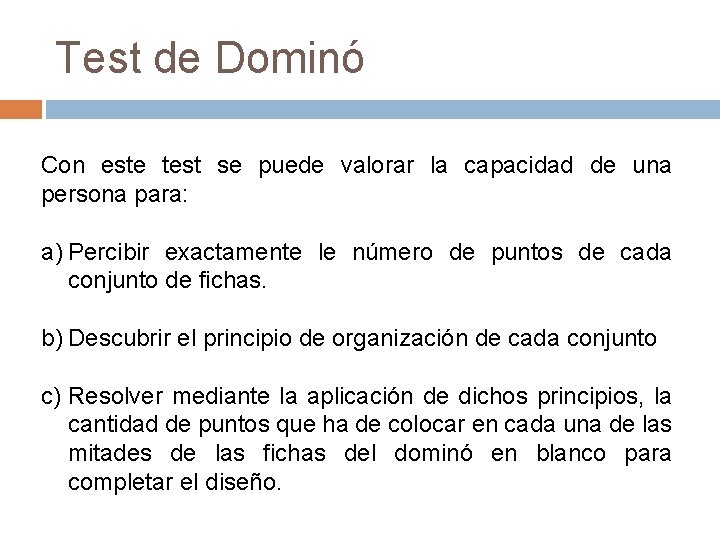 TEST DE DOMINO D 48 Test de Domin
