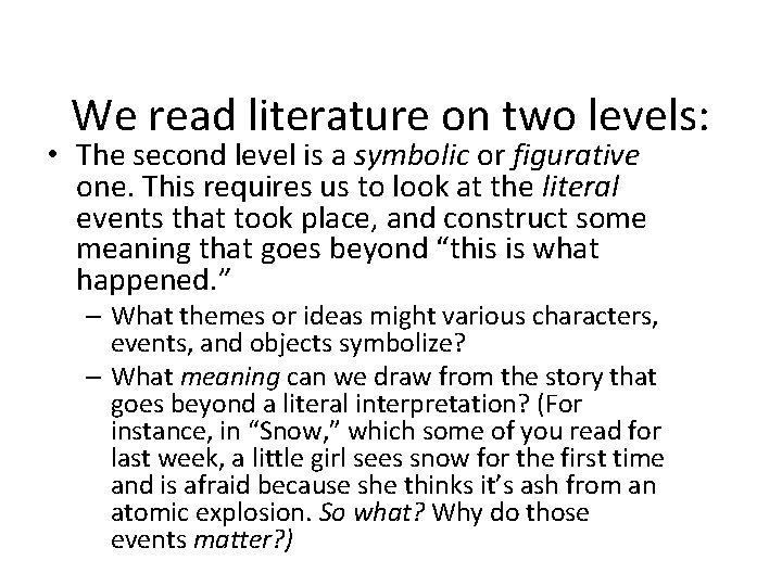 Going Beyond the Literal Symbolism in The Secret