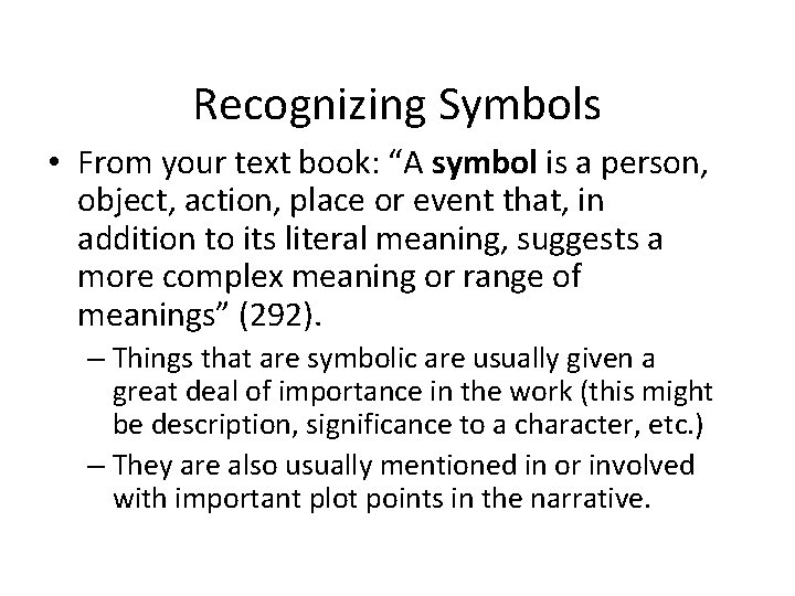 Going Beyond the Literal Symbolism in The Secret