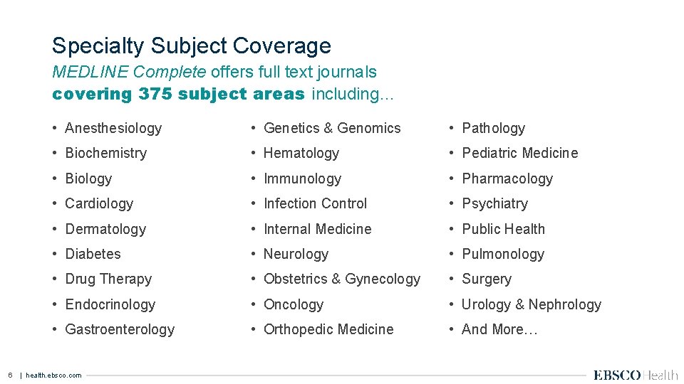 1 health ebsco com MEDLINE Complete Provides Ongoing