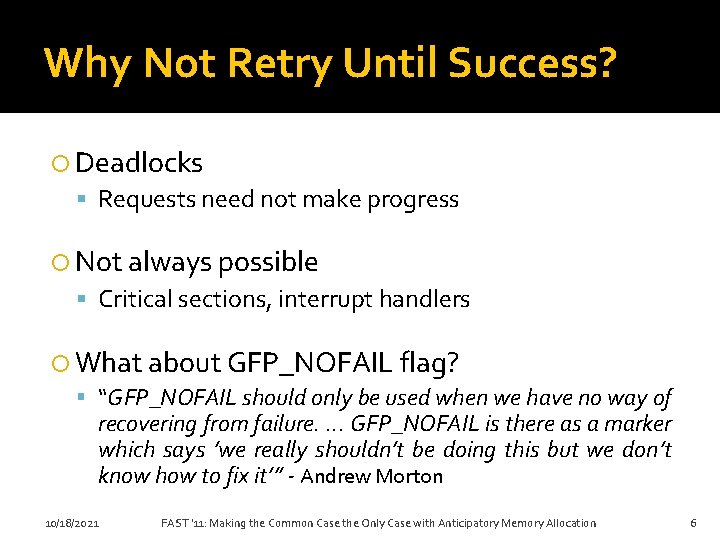 Making the Common Case the Only Case with