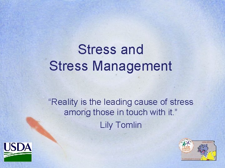 Stress and Stress Management Reality is the leading