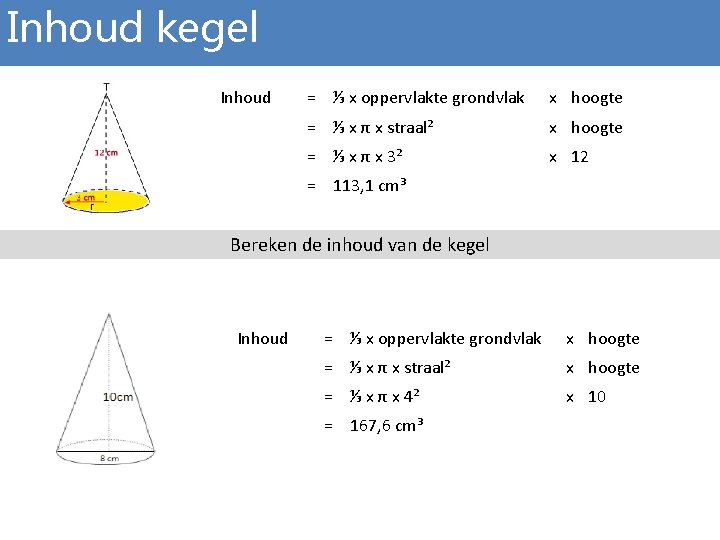 Inhoud kubus en balk Inhoud oppervlakte grondvlak x