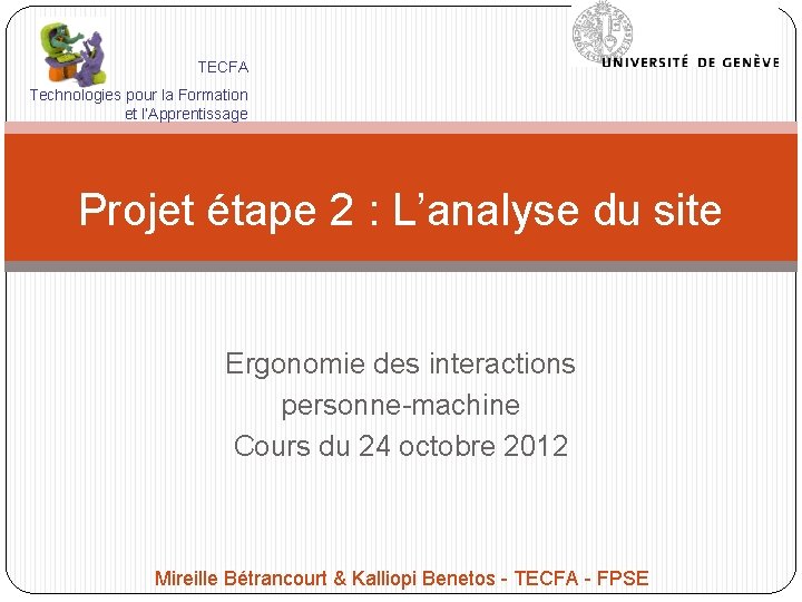 TECFA Technologies pour la Formation et lApprentissage Projet