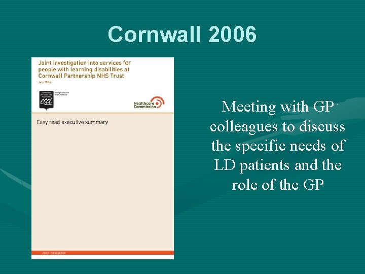 Primary Care for patients with a Learning Disability