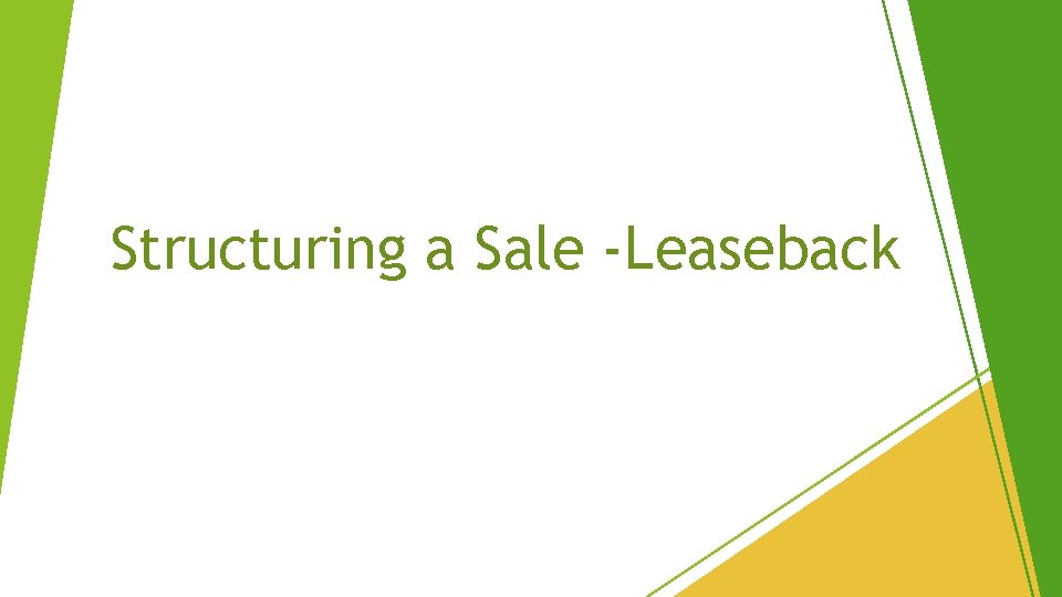 Using Sale Leasebacks to Finance Public Projects Mike