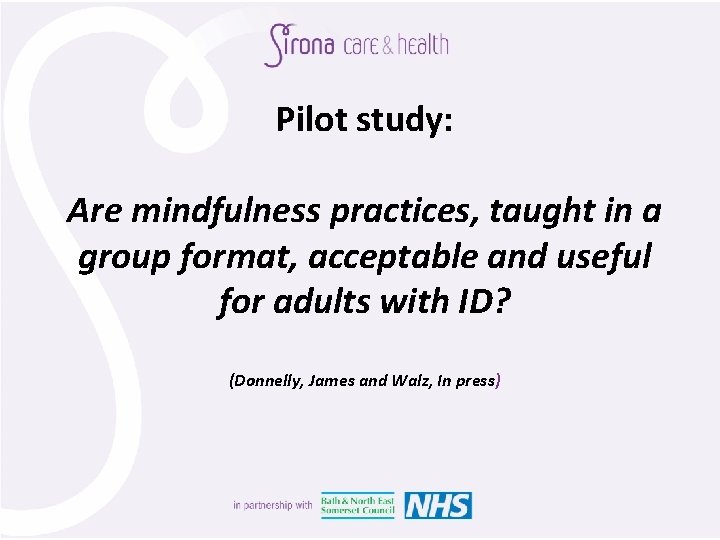 Mindfulness skills training for adults with intellectual disabilities