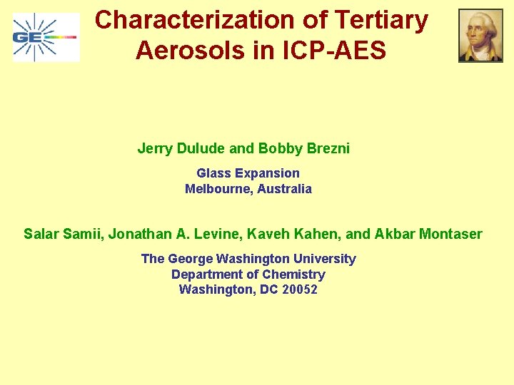 Characterization of Tertiary Aerosols in ICPAES Jerry Dulude