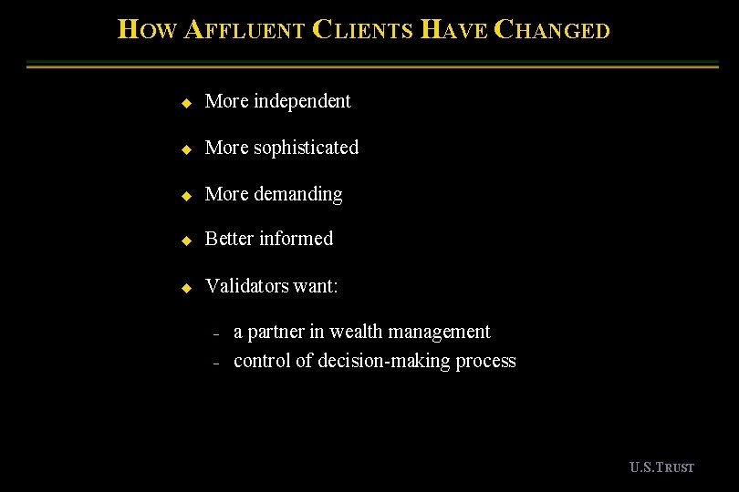 U S TRUST MARIBETH S RAHE President U