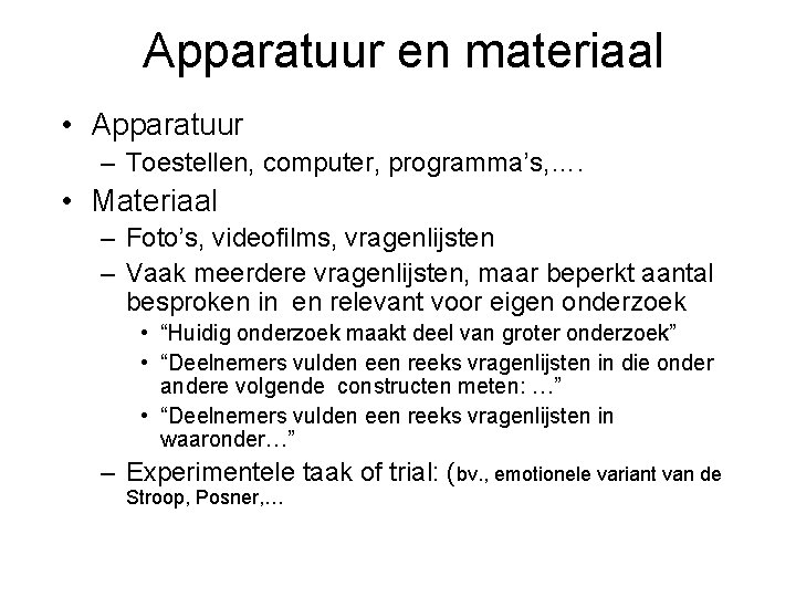 Thesisseminarie 3 Methode Vragenlijsten Vakgroep Experimenteelklinische ...