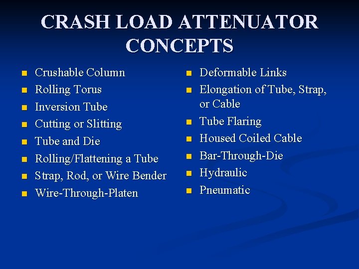 The Evolution Of Energy Absorption Systems For Crashworthy