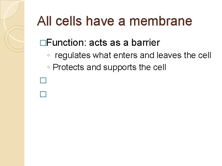 Cell Barriers Ms Fedor The Arts and College