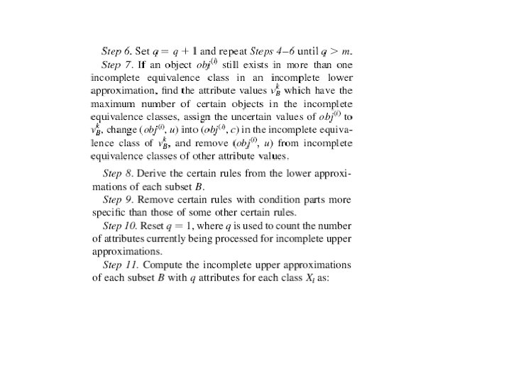 Learning rules from incomplete training examples by rough